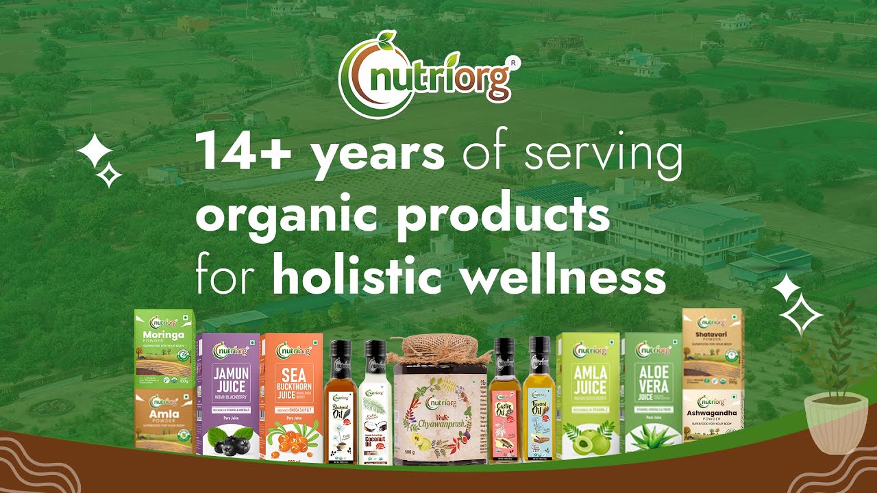14+ years of serving organic products for holistic wellness | Nutriorg ...