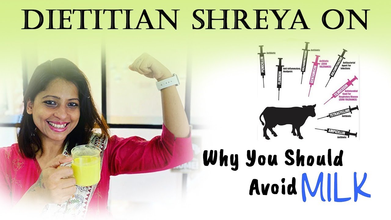 Why should I avoid Milk & Dairy Products? by Dietitian Shreya - YouTube