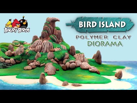 Bird Island (Angry Birds) Polymer Clay Diorama - YouTube