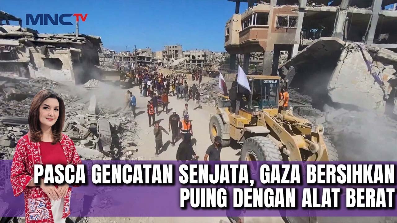 Gaza Mulai Berbenah, Gunakan Bantuan Alat Berat dari Qatar untuk ...
