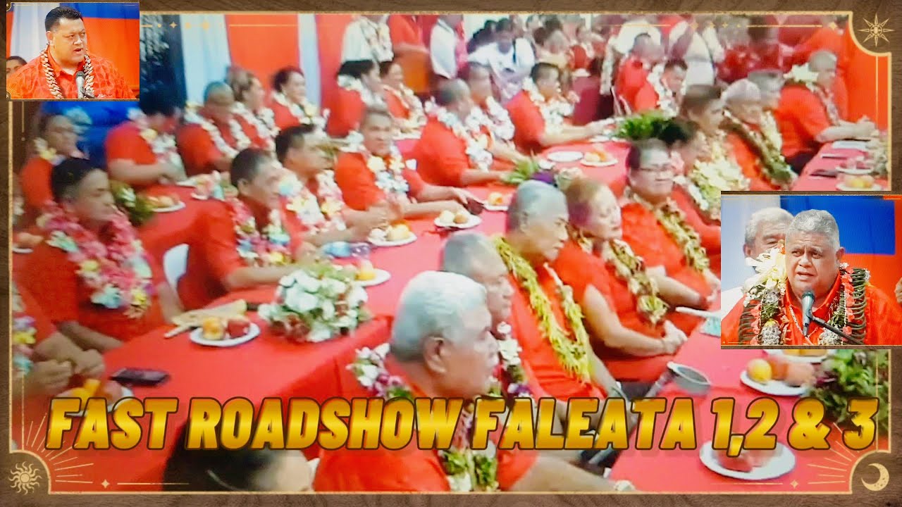 MAKAUKIA KOU FAIGA FALEATA #1, 2 & 3 / FAST PARTY ROADSHOW #samoa # ...