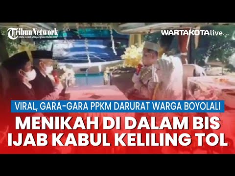 VIRAL, Gara-gara PPKM Darurat Warga Boyolali Menikah di Dalam Bus, Ijab Kabul Keliling Tol
