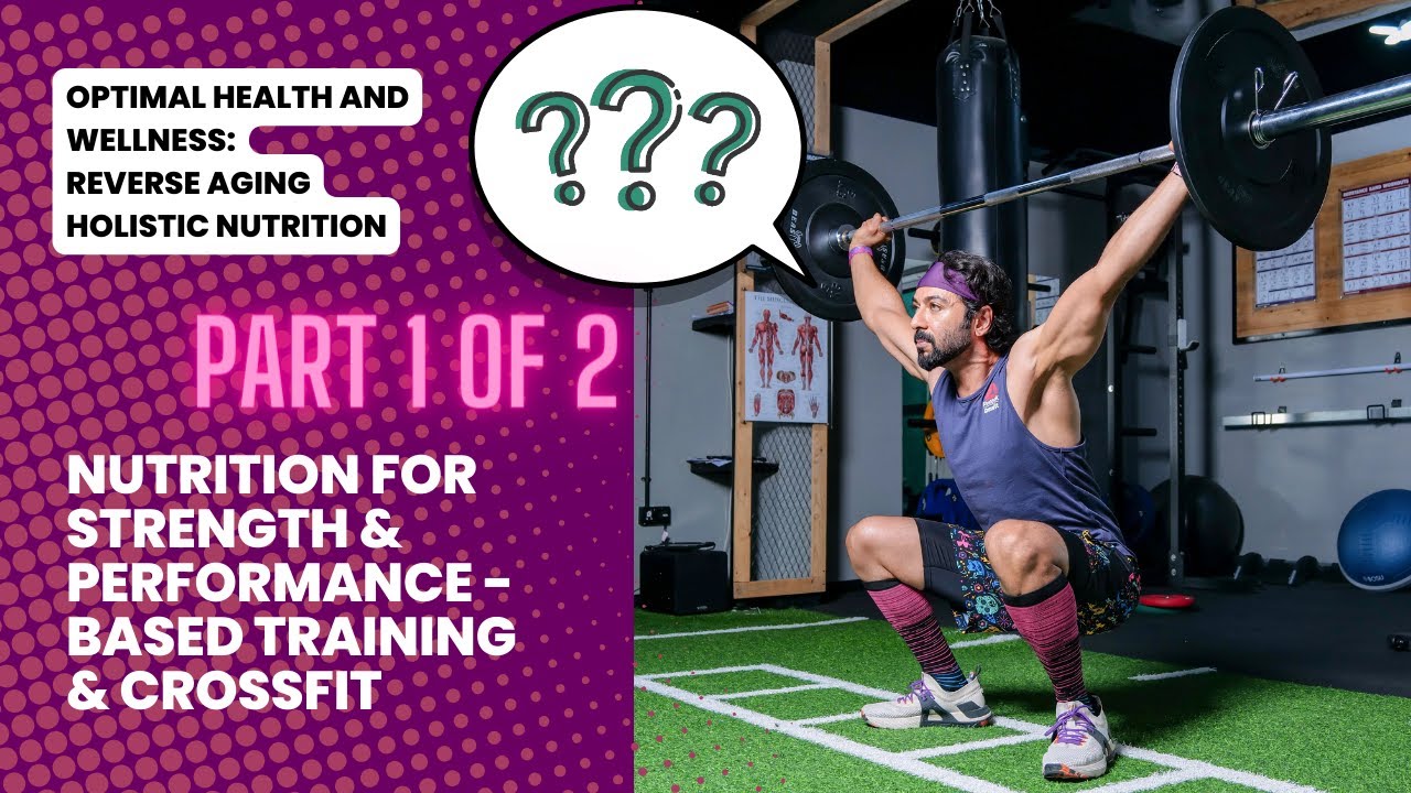 Nutrition for Strength & Performance-based Training like CrossFit - 1 ...