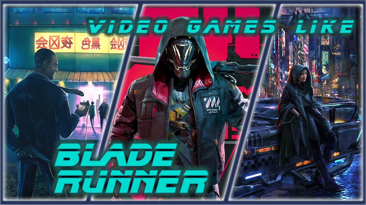Video Games Like Blade Runner - PART 7 - YouTube