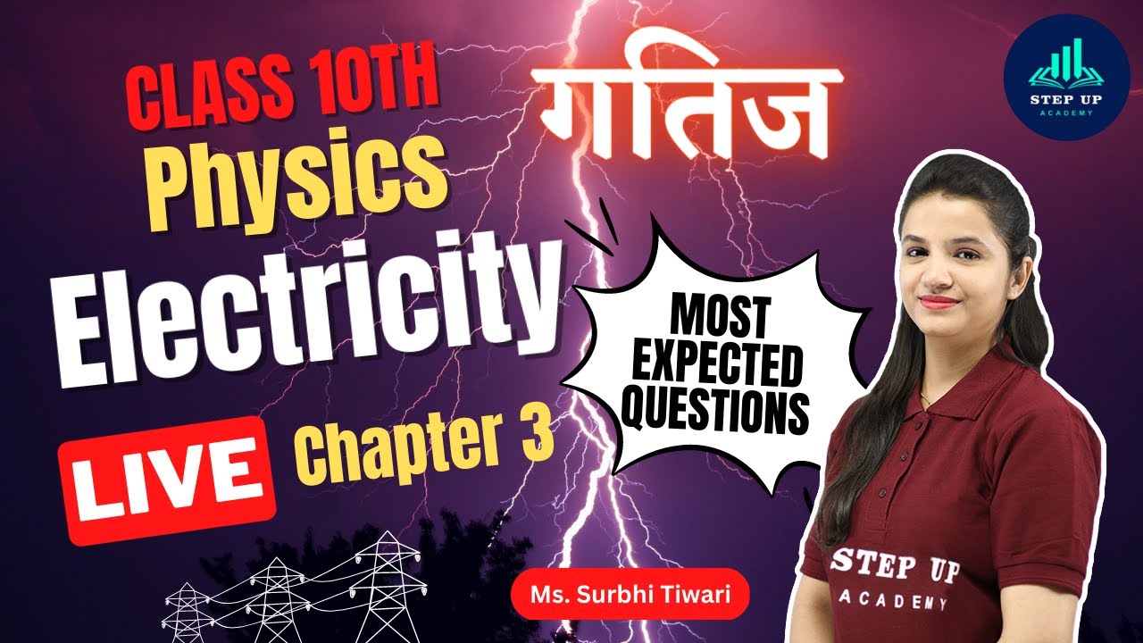 Electricity Chapter 3 - Class 10 Physics | Most Expected Ques | GATIJ 30 Days LIVE Session ...
