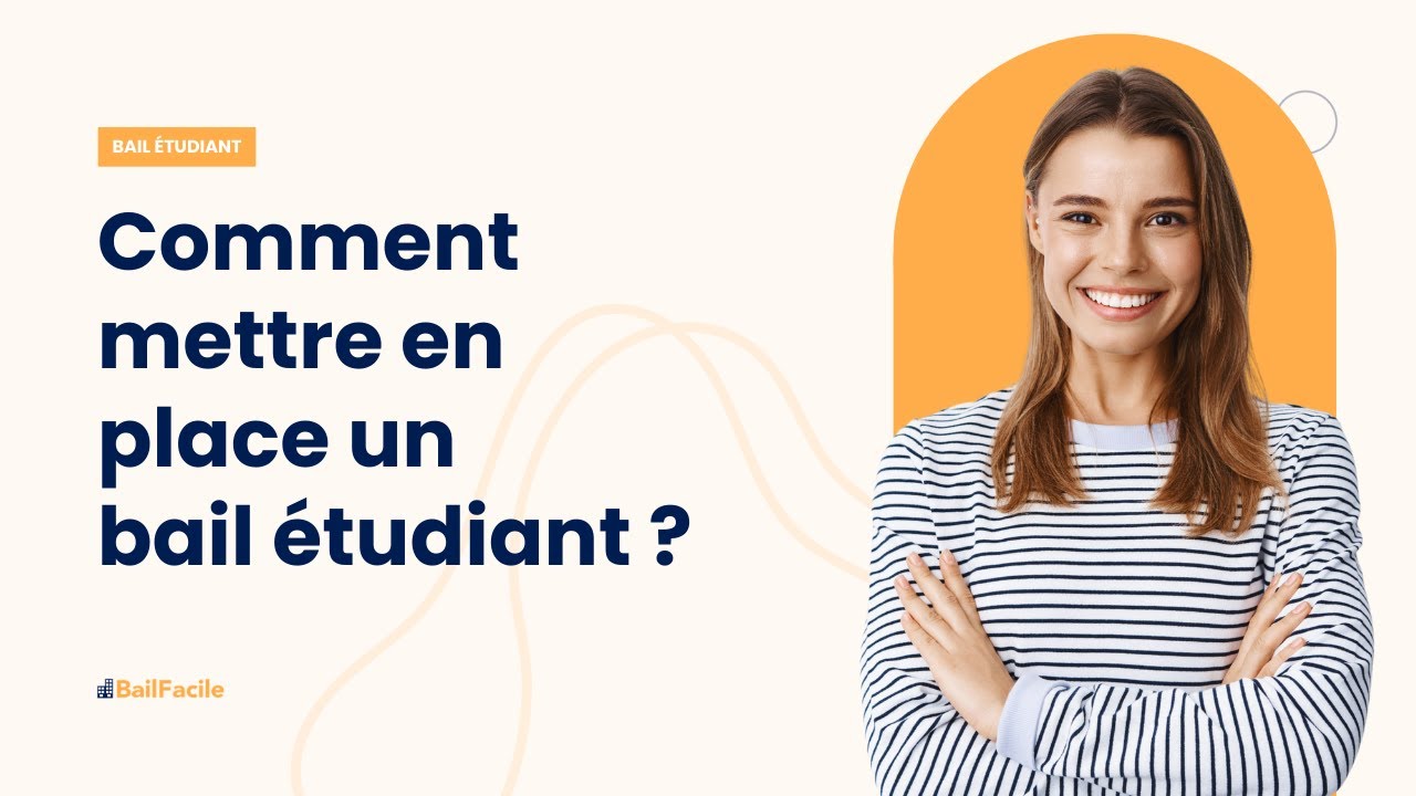Comment mettre en place un bail étudiant ? - YouTube