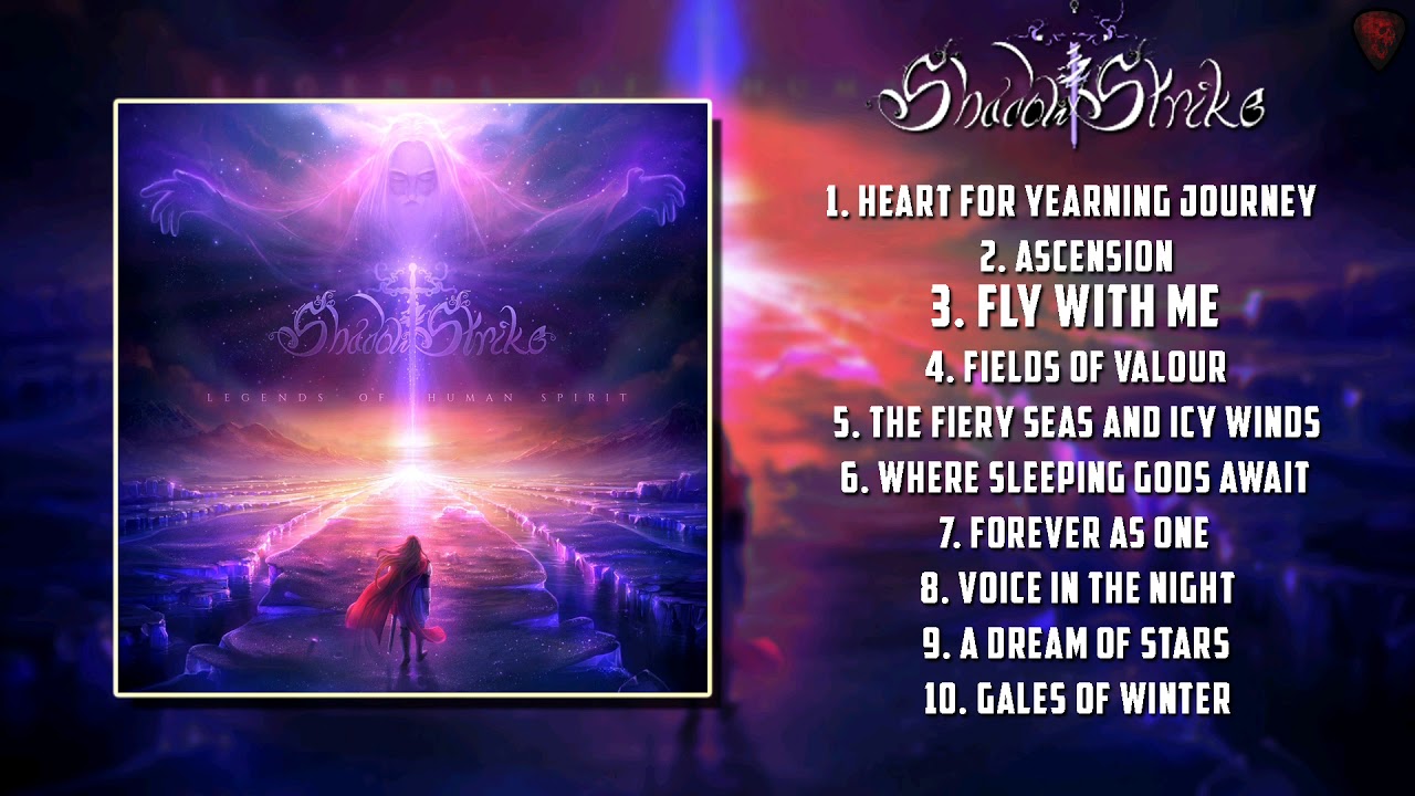 ShadowStrike - Legends Of Human Spirit [Full Album][2019] - YouTube