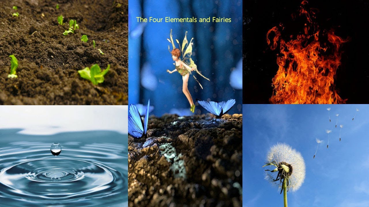 The Four Elementals and Fairies - YouTube