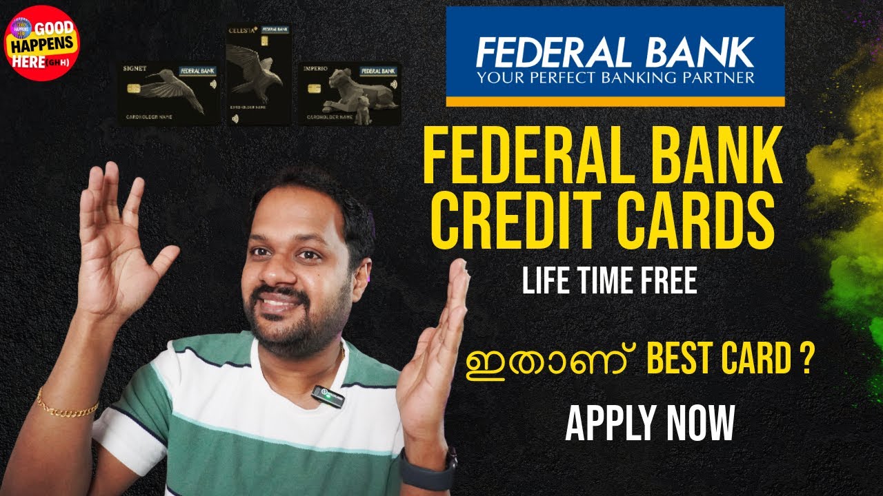 FEDERAL BANK CREDIT CARD - ഇതാണ് BEST FEDERAL CARD ? LIFE TIME FREE ...