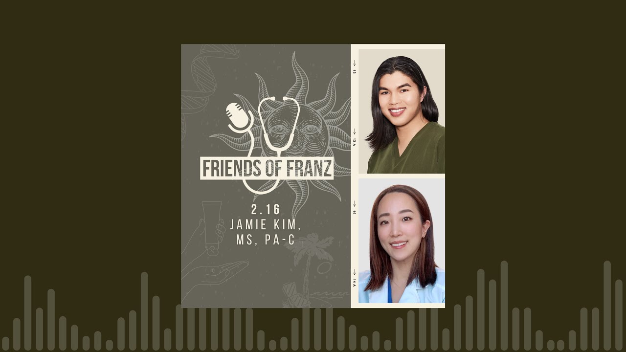 Pocketful of Sunscreen with Dermatology PA Jamie Kim | Friends of Franz ...