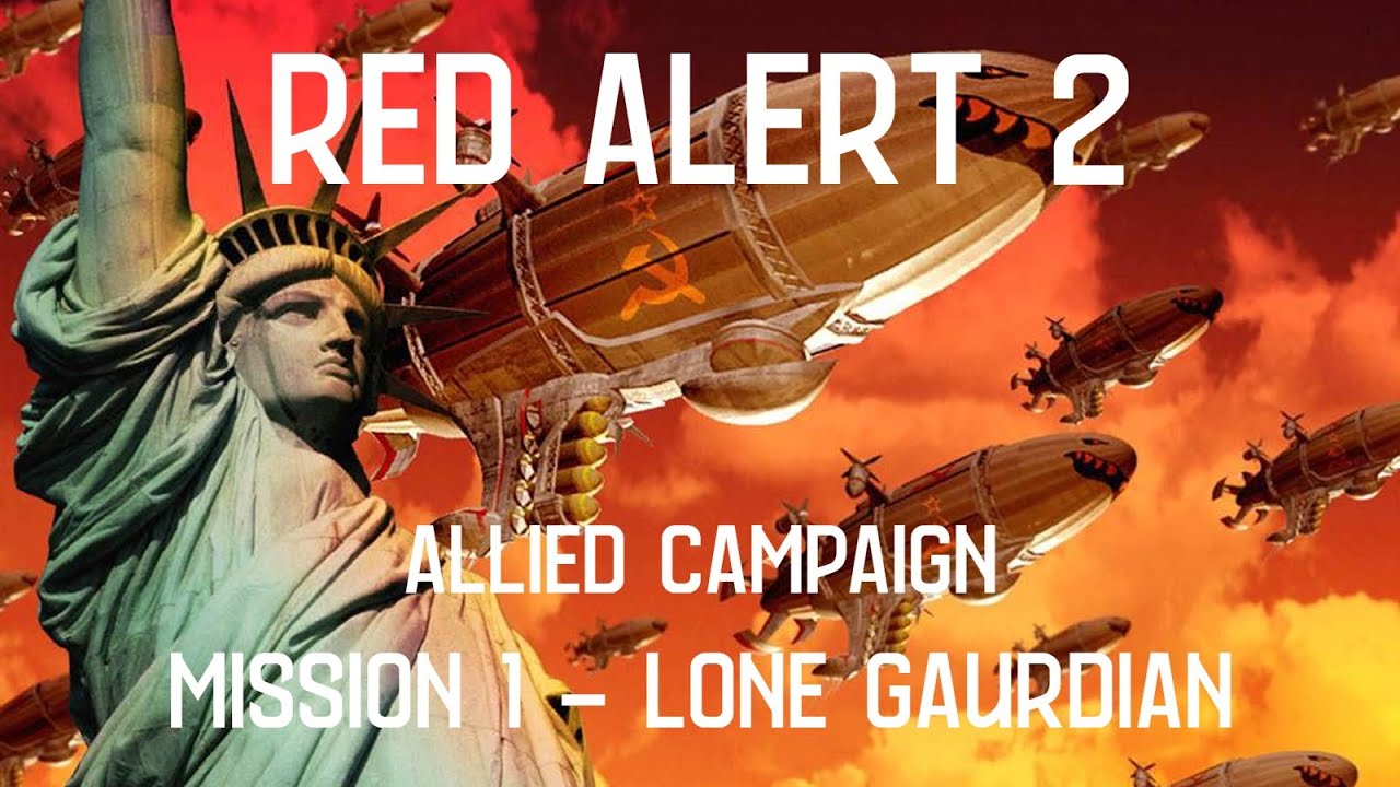 Red Alert 2 - Allied Campaign | Mission 1 - Lone Guardian Location New ...