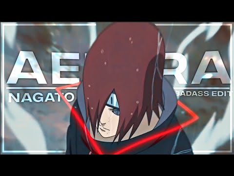 Naruto Shippuden "Nagato Rage" Aethra [EDIT/AMV] 😈 - YouTube