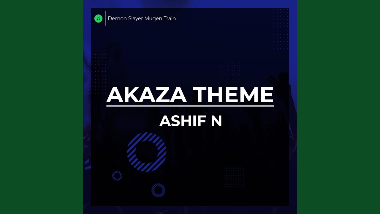 Akaza Theme (Epic Version) Demon Slayer Mugen Train - YouTube Music