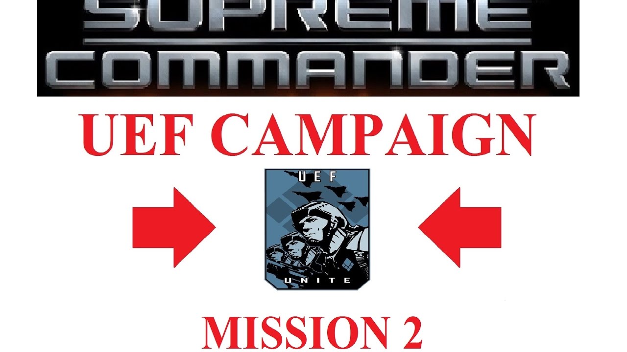 🔴 Supreme Commander - UEF Campaign - Mission 2 🔴 - YouTube