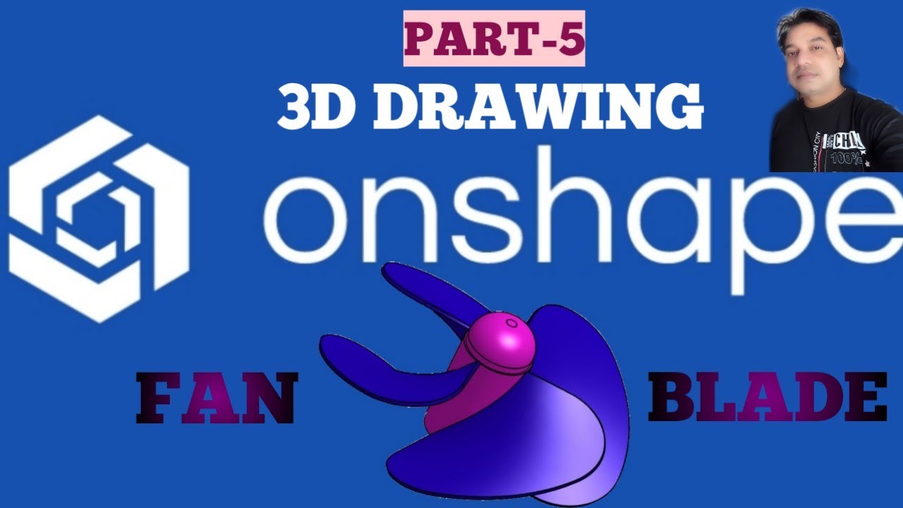How to 3D drawing of fan blade. फैन ब्लेड का ड्रॉइंग कैसे करें Onshape ...