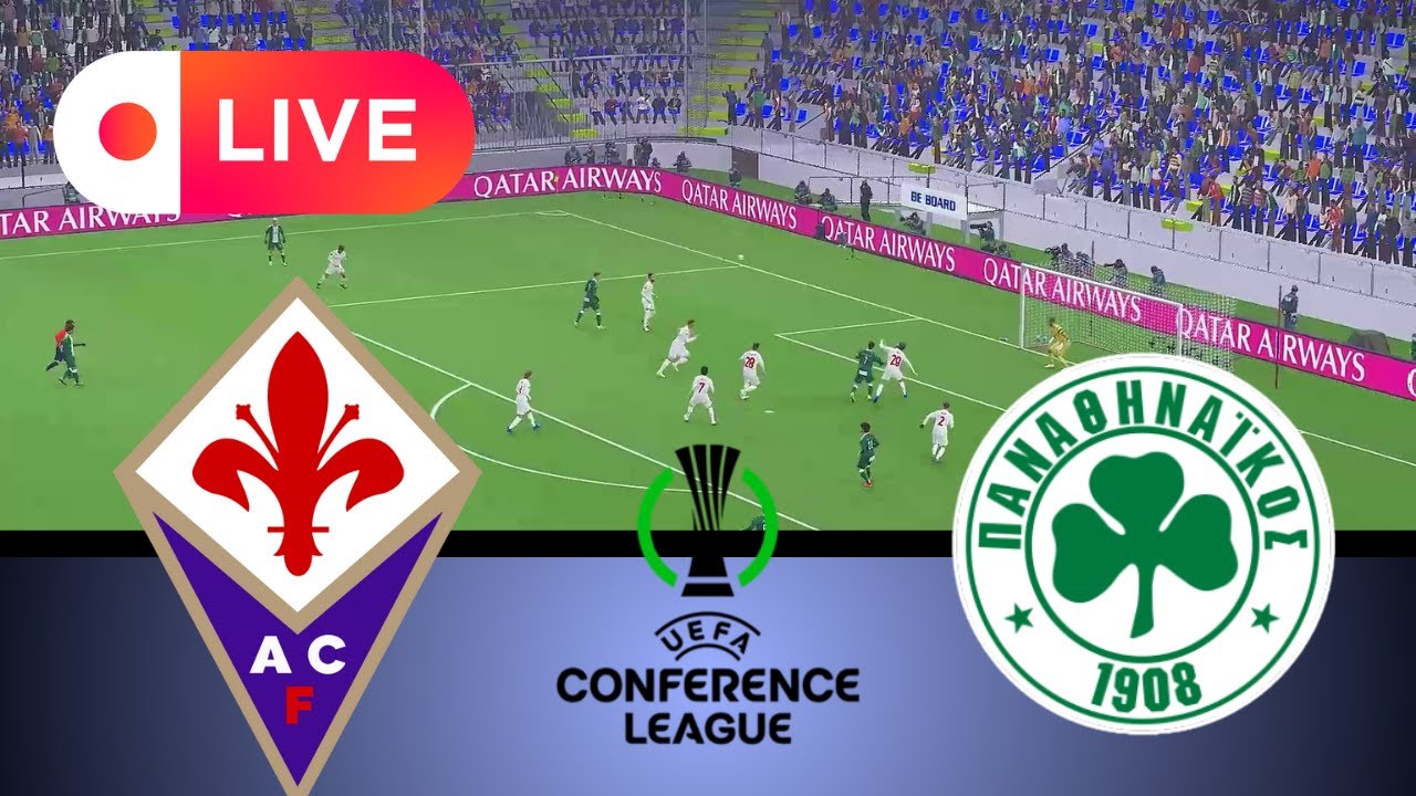 ζωντανά - παναθηναϊκός vs φιορεντίνα | UEFA Conference League 2024-25 ...