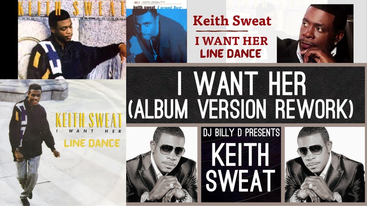 Keith Sweat: I Want Her Line Dance - YouTube