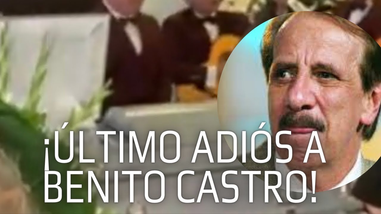 ¡EN VIVO! DESDE EL FUNERAL DE BENITO CASTRO - YouTube