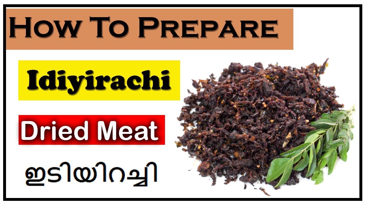 How to Prepare Idiyirachi Recipe(ഇടിയിറച്ചി)Dried meat-ഉണക്ക ഇറച്ചി ...