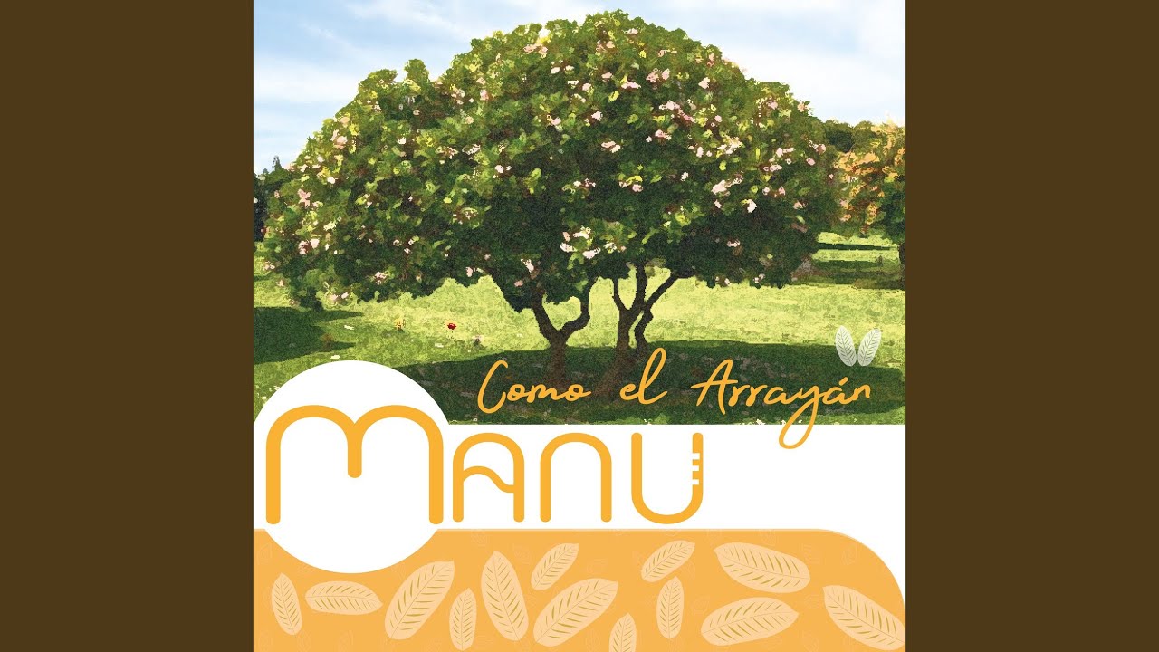 Como el Arrayán - YouTube