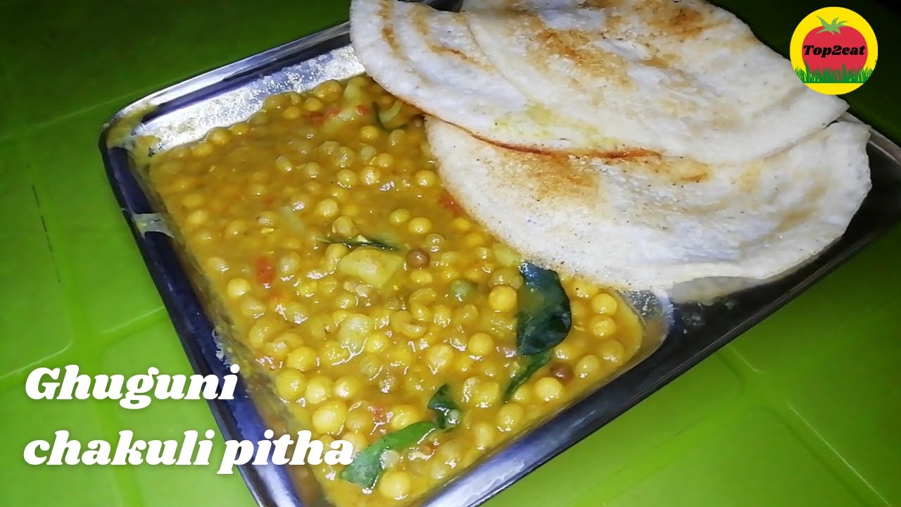 Chakuli ghuguni | odia style chakuli pitha and ghuguni. - YouTube