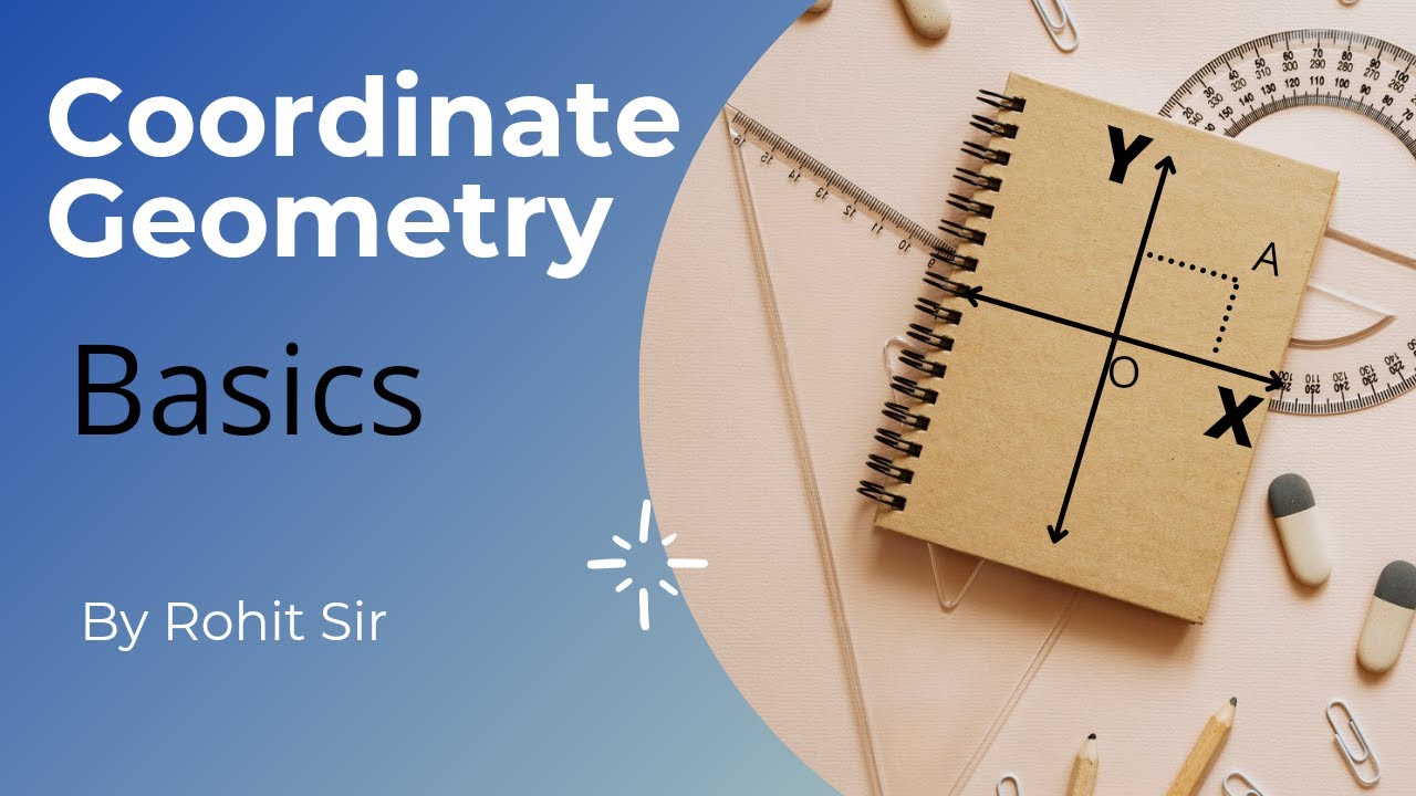 Class 10th | Coordinate geometry, part 1 (Basics) | #bandilsir | # ...