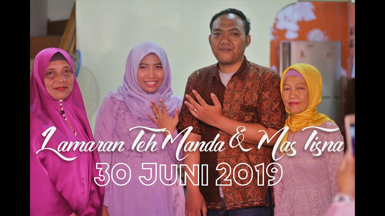 Acara Lamaran Teteh Manda & Mas Tisna - YouTube
