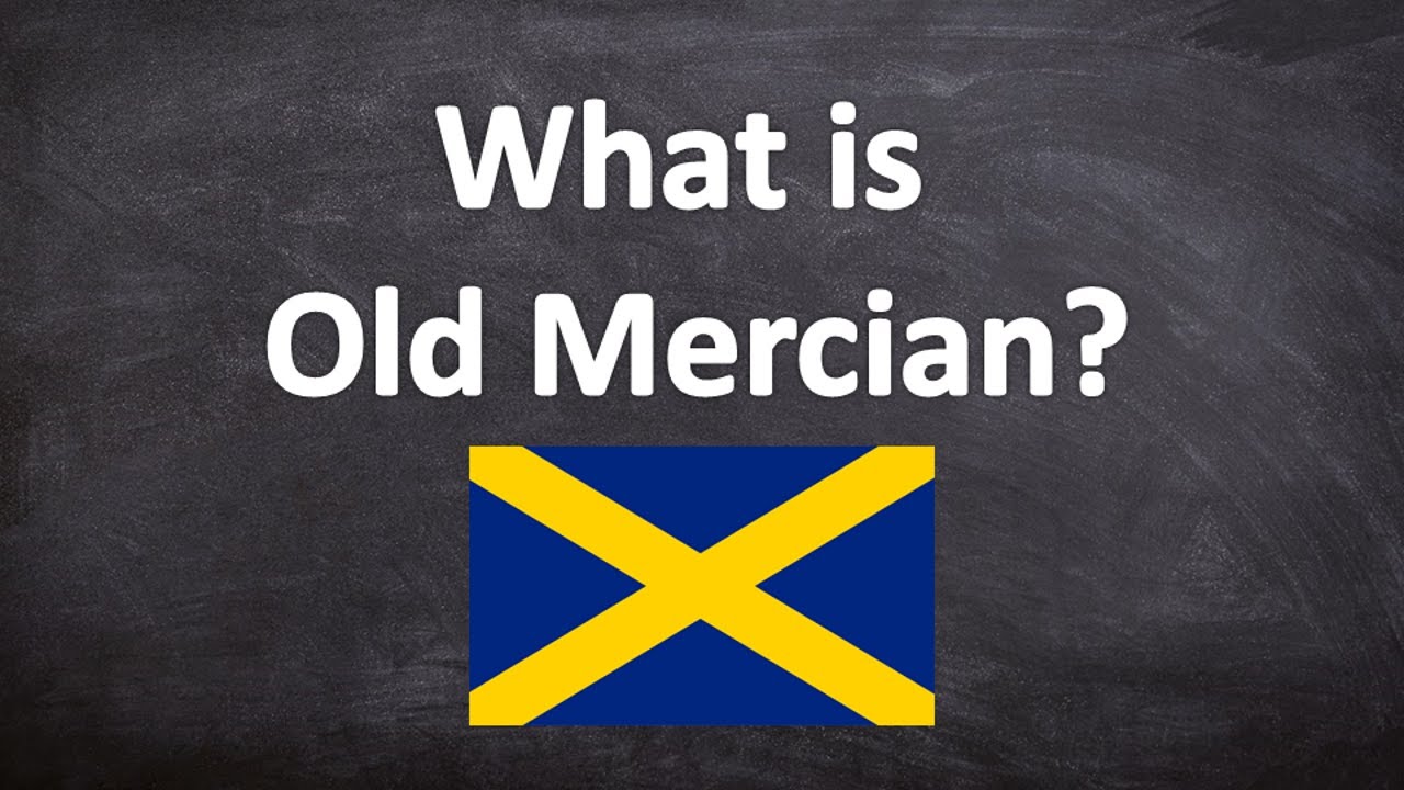 What is Old Mercian? - YouTube