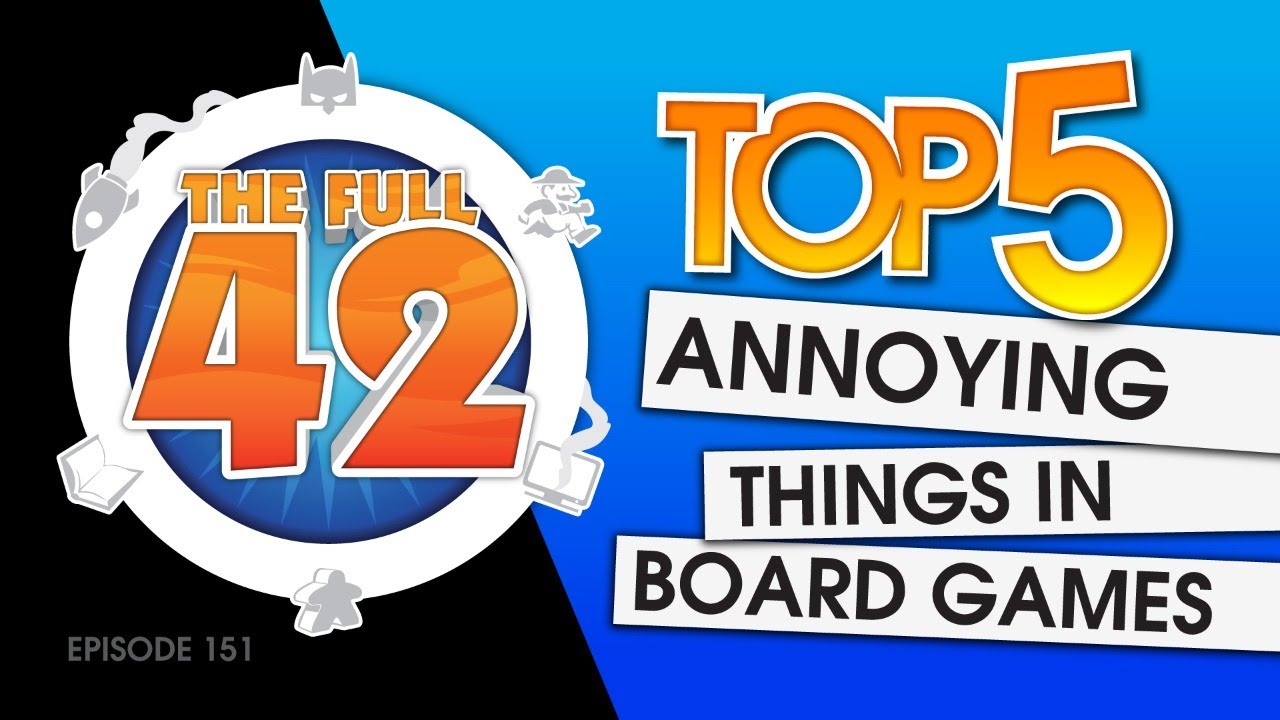 Top 5 Annoying Things in Board Games - YouTube