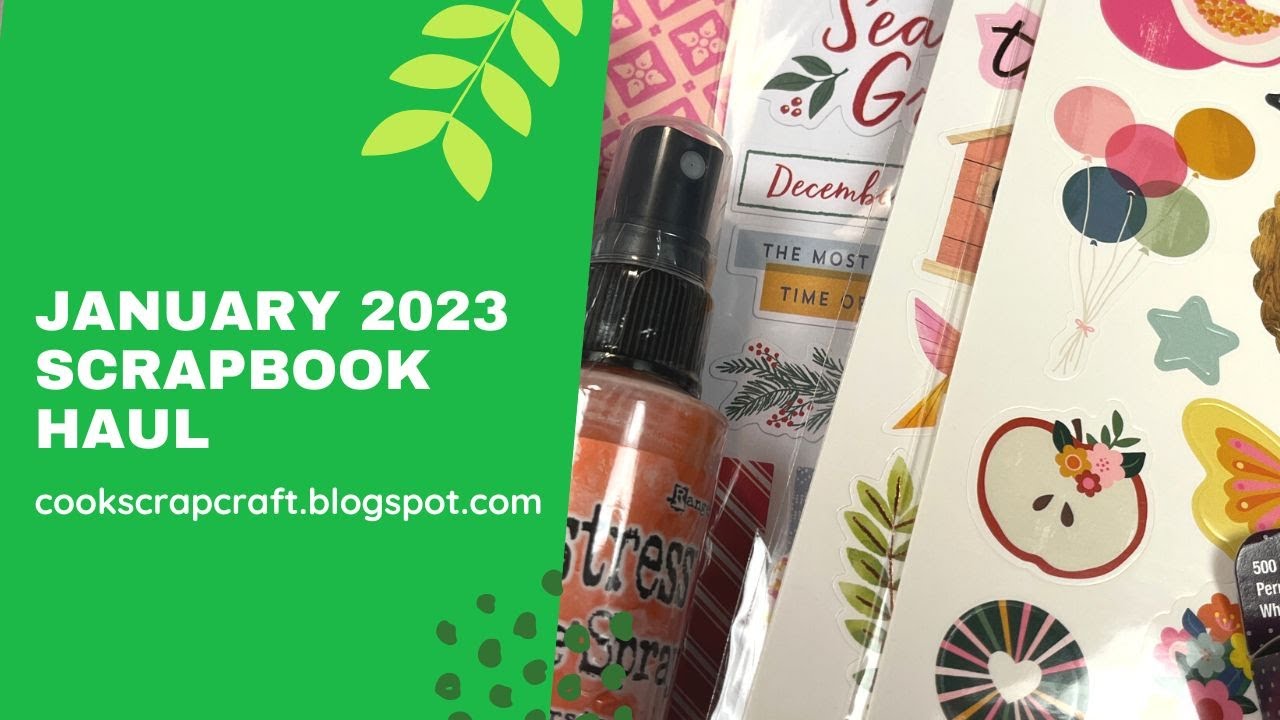 January 2023 Scrapbook Haul - YouTube