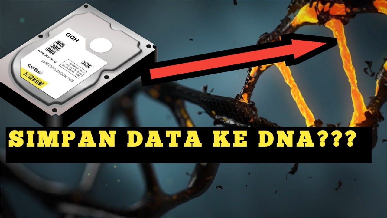 Simpan Data KOMPUTER Ke DNA kalian. #FONIK - YouTube