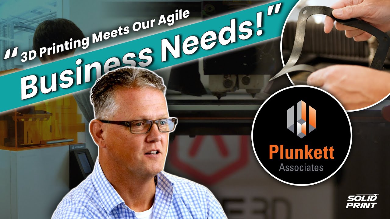 Solid Print support Plunkett Associates with their range of 3D printers ...