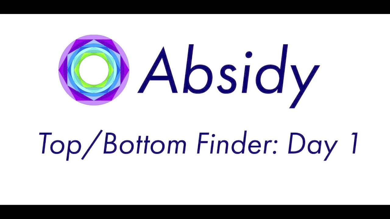 Absidy Tutorials: Top/Bottom Finder Day 1 - YouTube