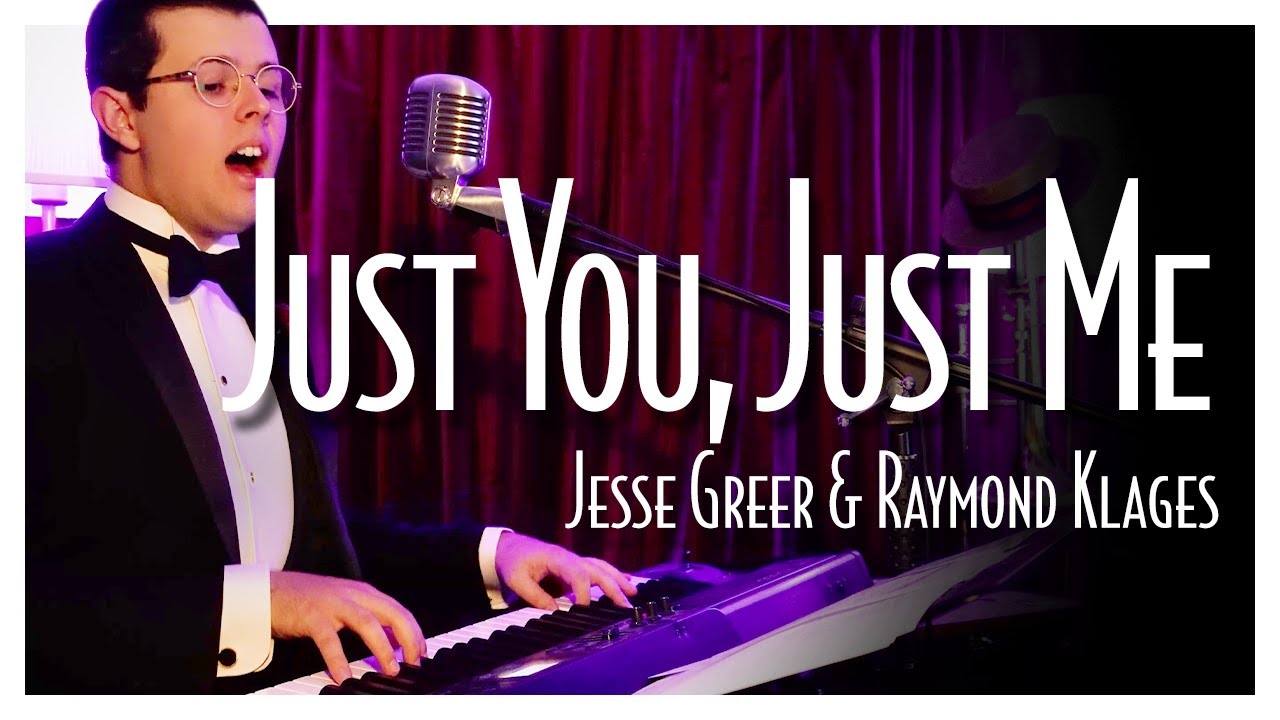 Just You, Just Me | Piano and Vocal Cover - Smooth Jazz Music - YouTube