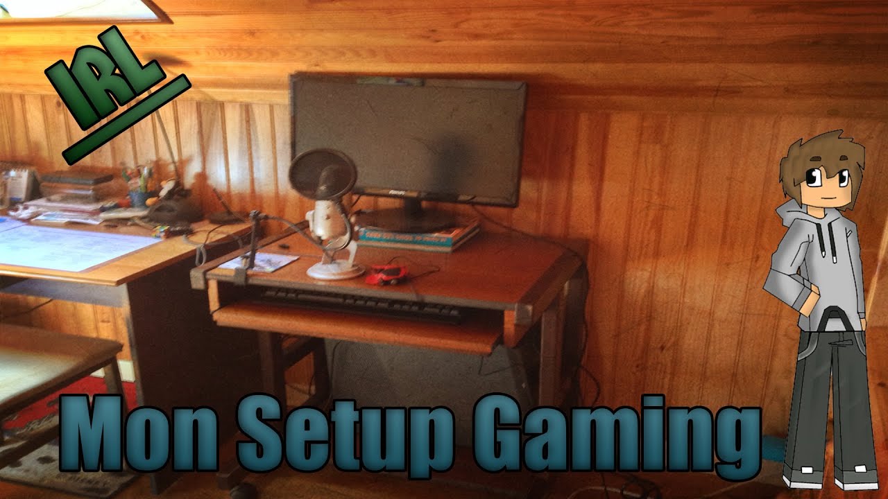 IRL | Mon setup gaming + Mes logiciels [Spécial 3 000 abonnés] - YouTube