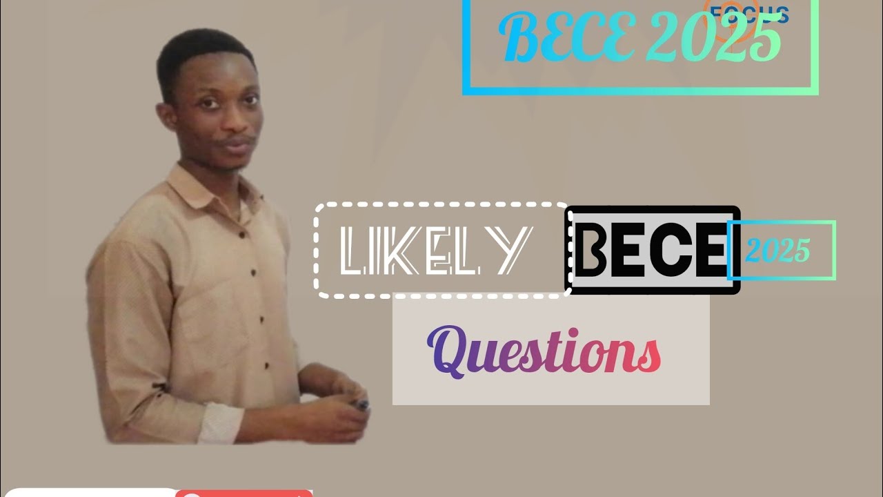 BECE 2025 IN FOCUS: LIKELY BECE 2025 MATHS QUESTIONS FOR CANDIDATES ...