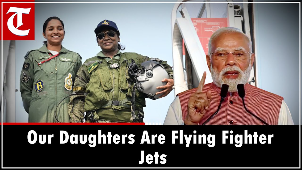 PM Modi Highlights Shivangi Singh: “Our Daughters Are Flying Fighter ...