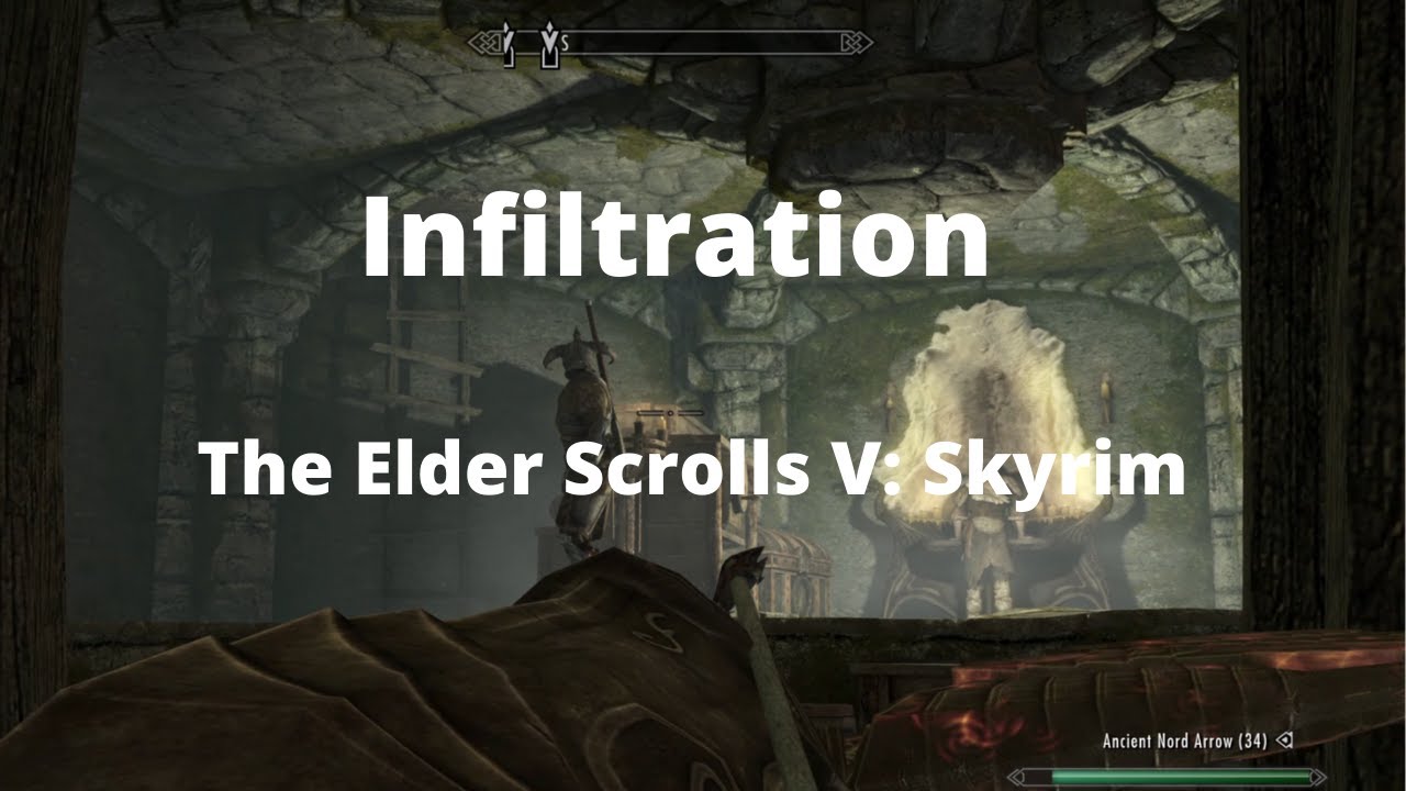 The Elder Scrolls V: Skyrim: Infiltration - YouTube