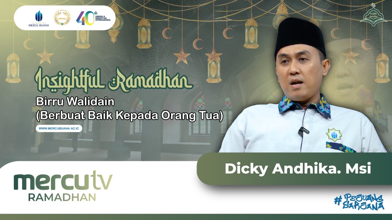 Insightful Ramadhan - Birru Walidain (Berbuat Baik Pada Orang Tua) - Dicky Andika, M.Si - YouTube
