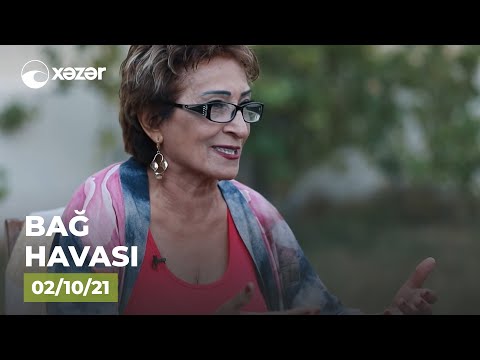 Bağ Havası -Fatma Mahmudova,Nigar Mahmudova,Elnur Zeynalov,Vaqif Şıxəliyev,Firuzə İbadova 02.10.2021