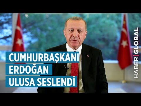 Cumhurbaşkanı Erdoğan Ulusa Seslendi