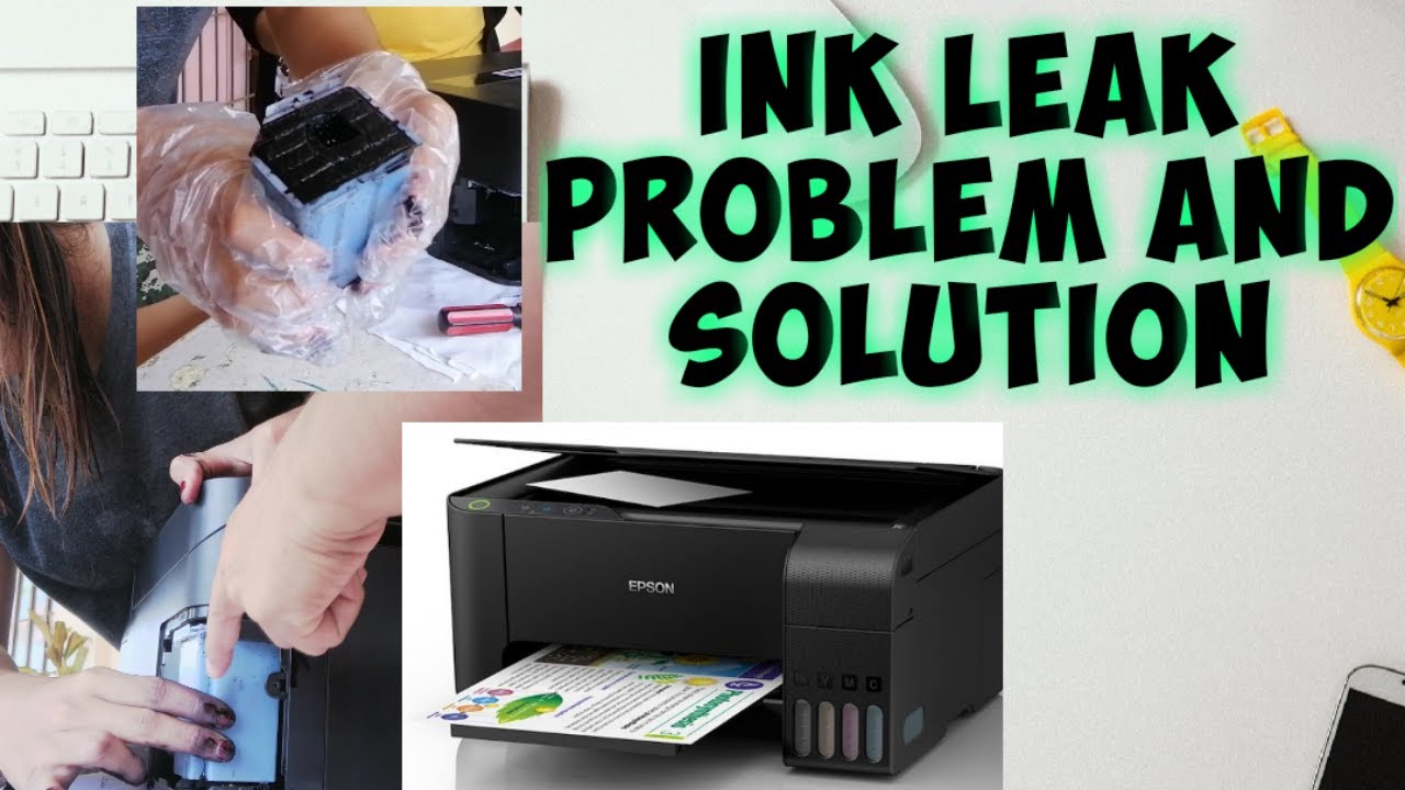 How To Fix Epson Printer Ink Leak Problem Epson L3110 YouTube