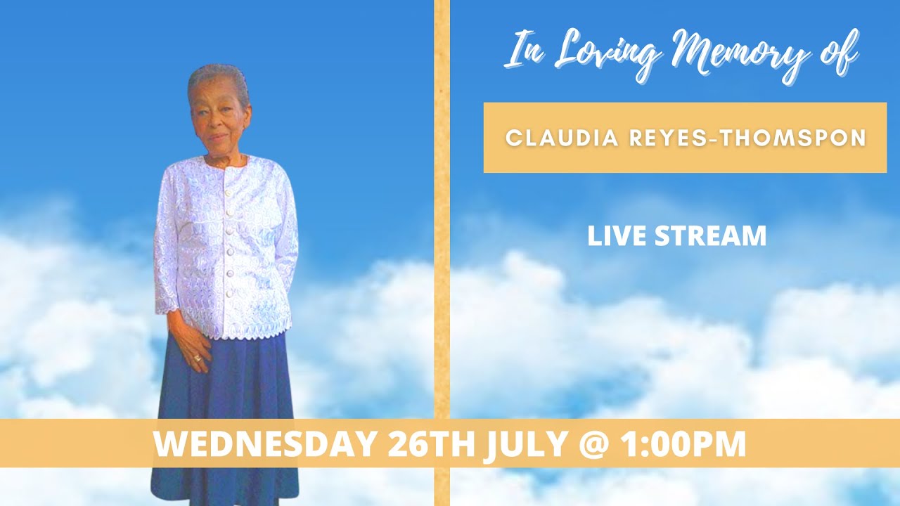 Celebrating the life of Claudia Reyes-Thomspon - YouTube