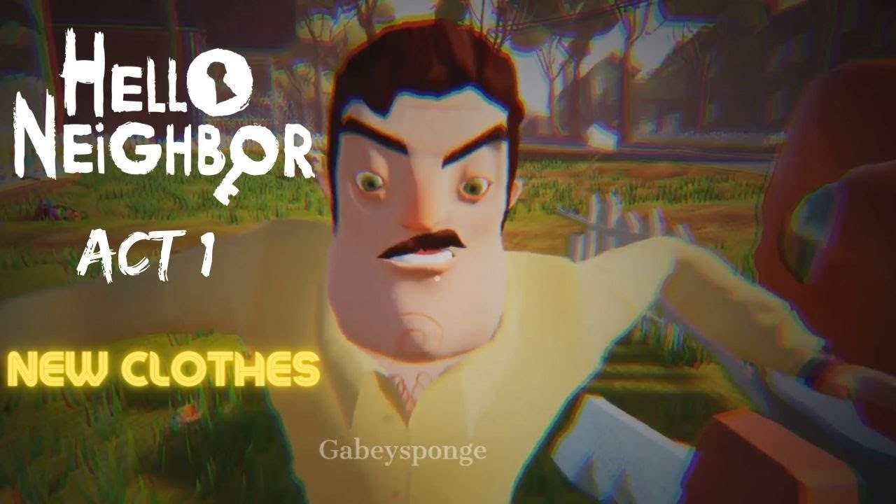 Hello Neighbor has a New wardrobe 😂 #helloneighbor - YouTube