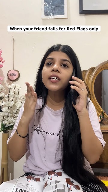 When Your Friend Falls For Red Flags🚩 Shorts Funny Comedy Redflags