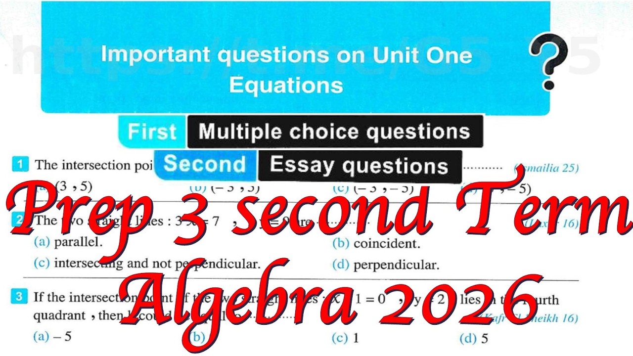 math Prep 3-important questions unit 1 algebra term 2 -مراجعه الوحده 1 ...