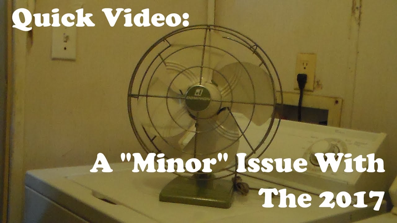 Quick Video: A "Minor" Issue With the 2017 - YouTube