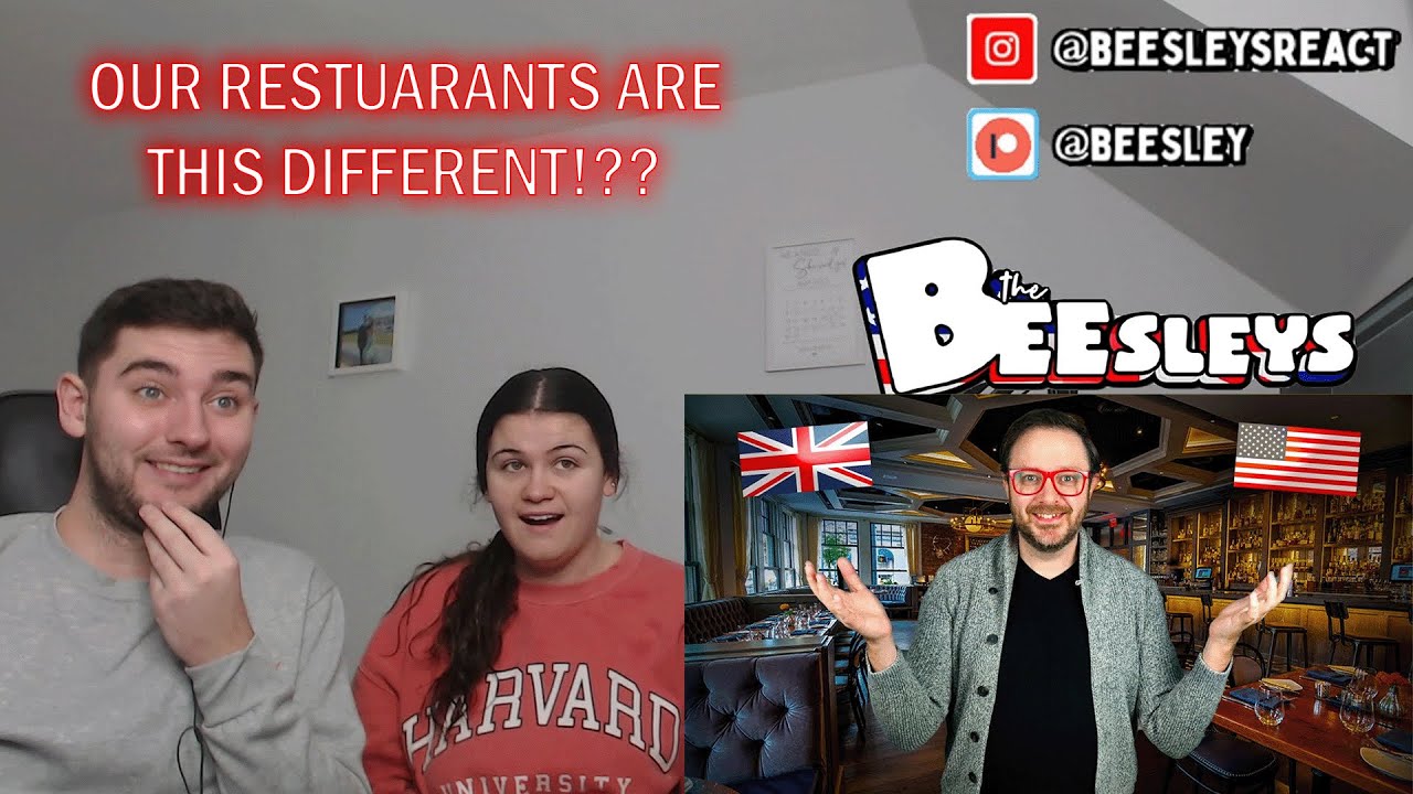 British Couple Reacts to 7 Ways British and American Restaurants Are ...