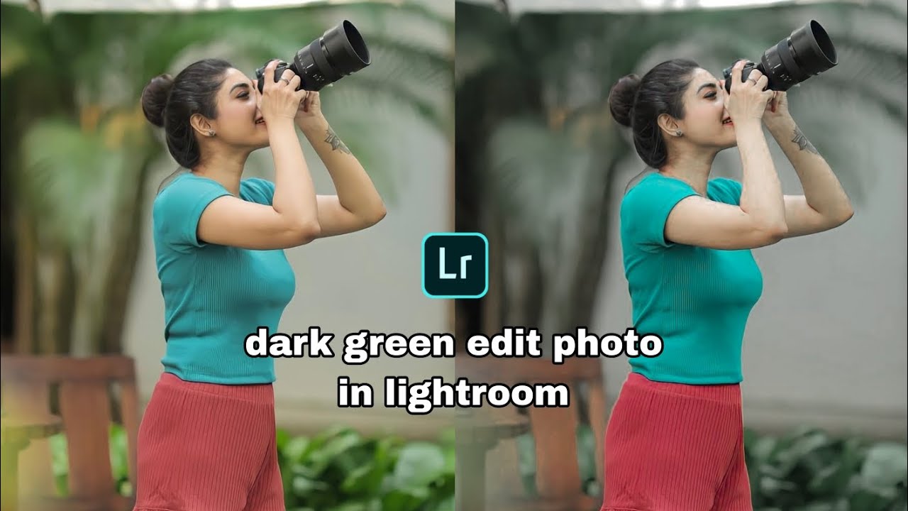 dark green edit photo in lightroom video - YouTube