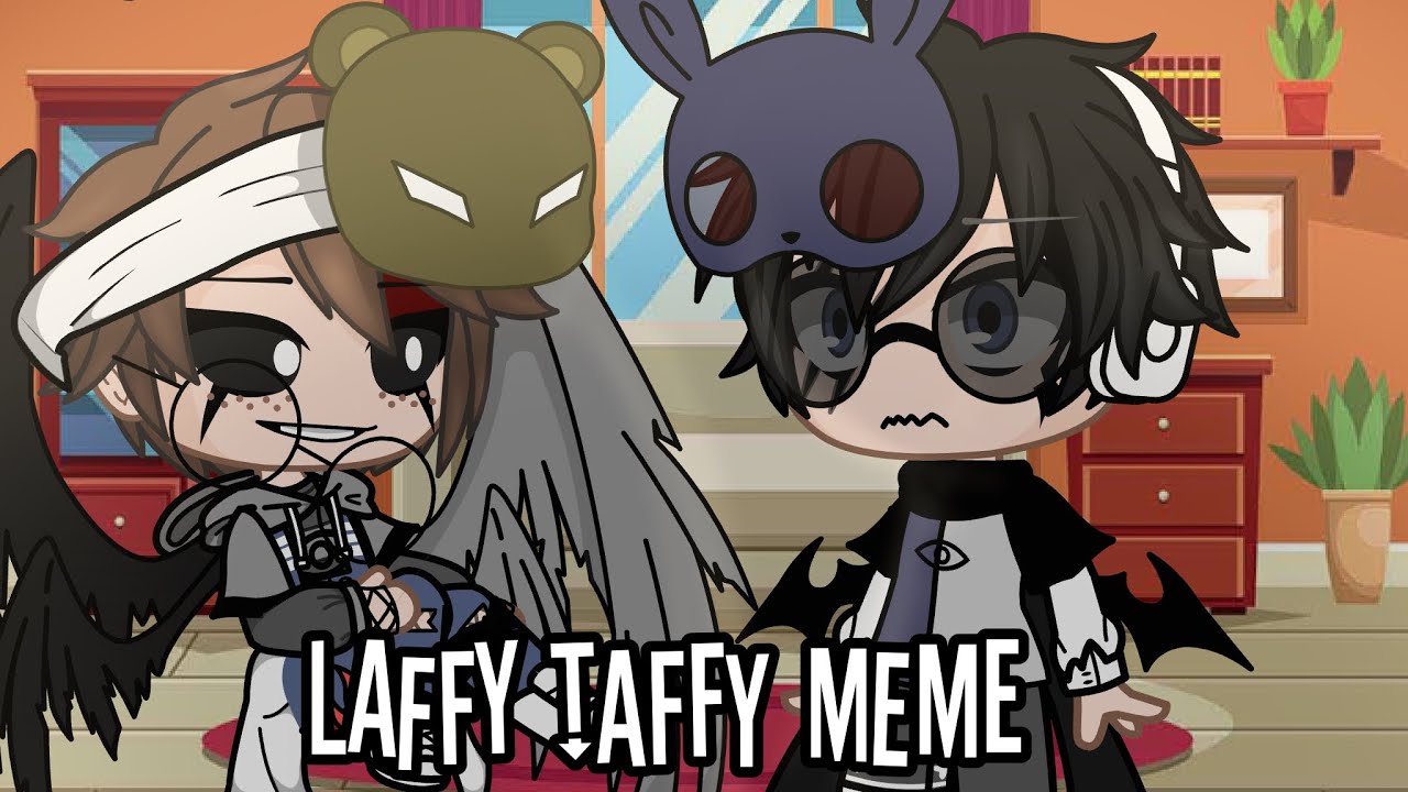 || 𝕃𝕒𝕗𝕗𝕪 𝕋𝕒𝕗𝕗𝕪 𝕞𝕖𝕞𝕖 || Ft. C.C. , Micheal, Cassidy and Mark (Bonnie ...